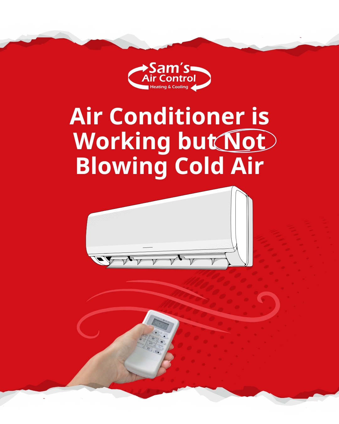 Air Conditioner is Working but Not Blowing Cold Air - Sam's Air Control